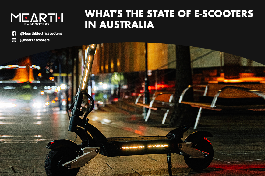 What's the State of E-Scooters in Australia | Mearth Electric Scooter